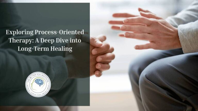 Exploring Process-Oriented Therapy: A Deep Dive into Long-Term Healing ...